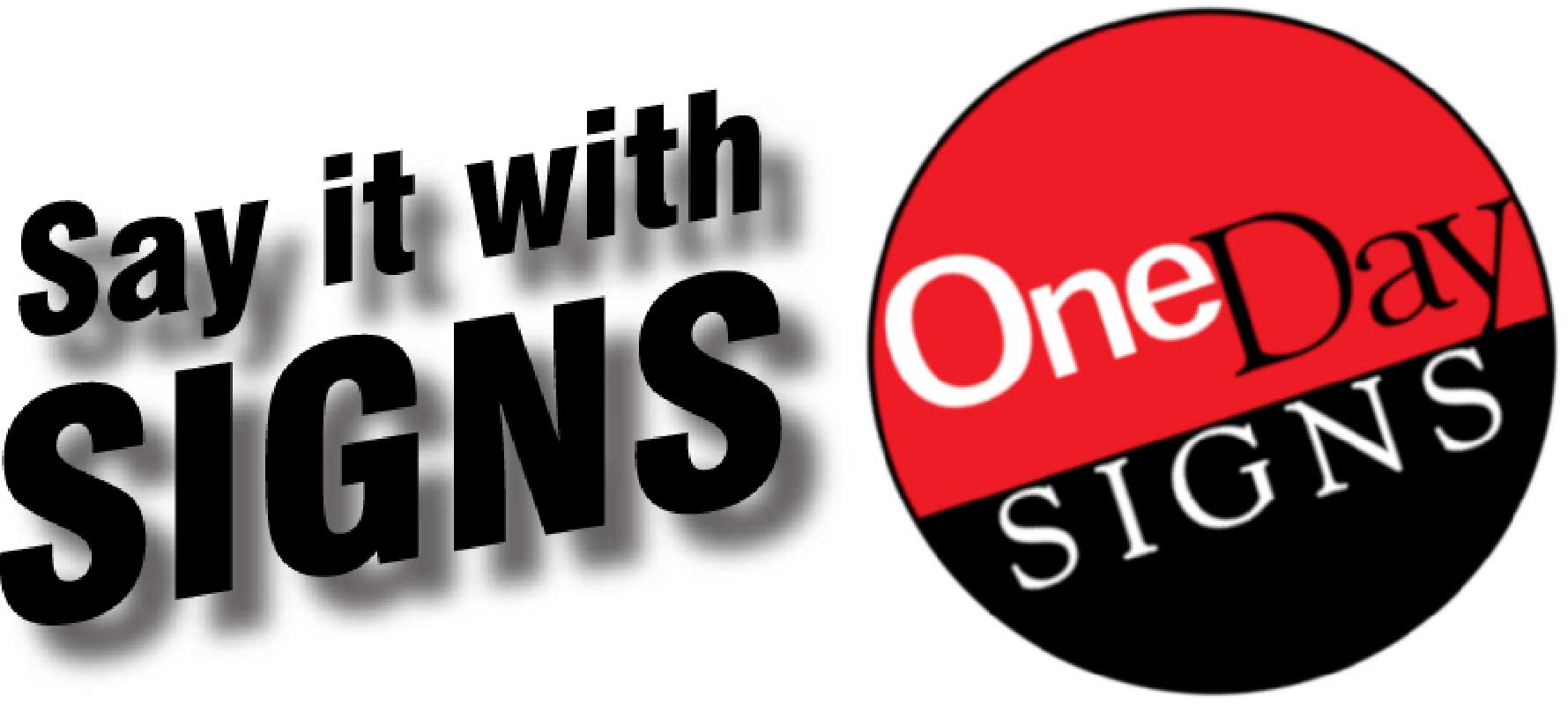 Signs for the Albany Saratoga Region of N Y | One Day Signs